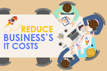 Effective Strategies to Reduce IT Costs in Your Business