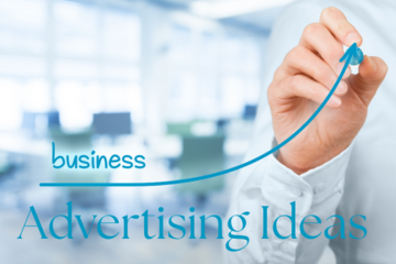10 Advertising Ideas for Small Businesses to Boost Visibility